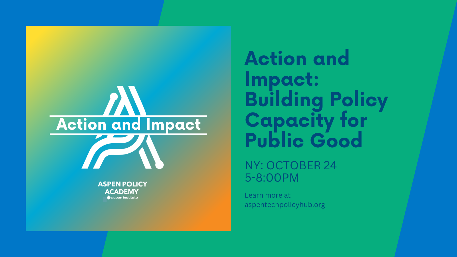 Register Now for Action and Impact: the Aspen Policy Academy Launch ...